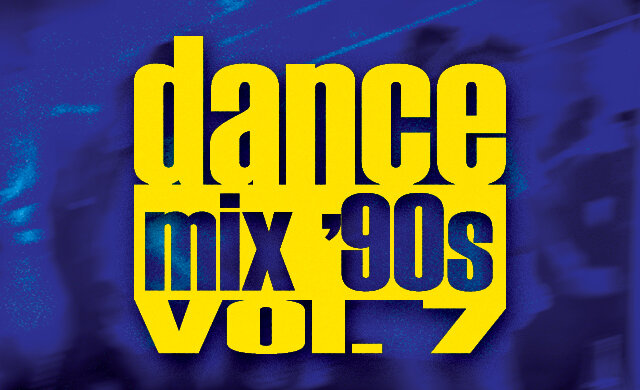 Dance Mix 90s | Vol. 7