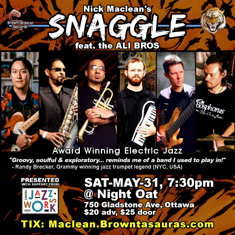 Nick Maclean’s SNAGGLE feat. the ALI BROS