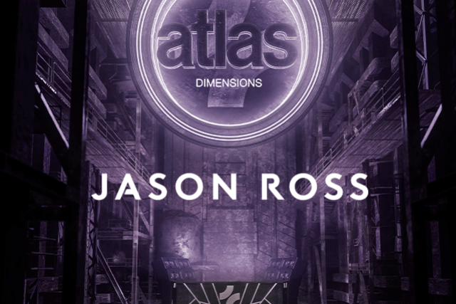 Jason Ross Presents: Atlas Dimensions