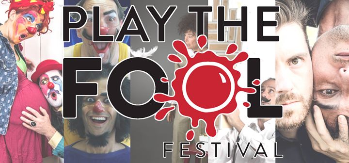 Play The Fool Festival