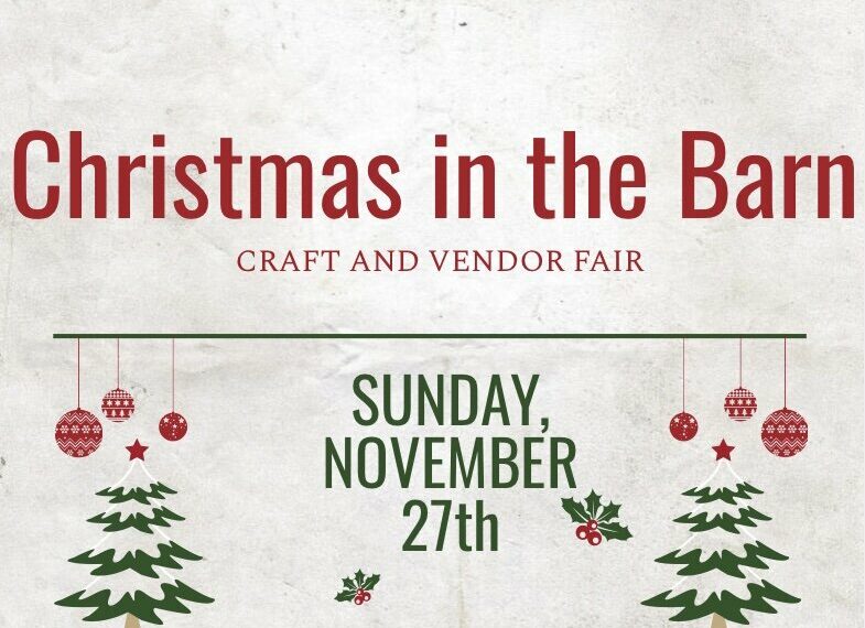 Christmas in the Barn Craft and Vendor Fair