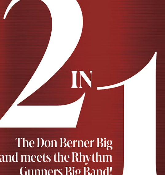 The Don Berner Big Band Meets the Rhythm Gunners Big Band