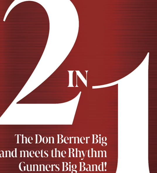 The Don Berner Big Band Meets the Rhythm Gunners Big Band