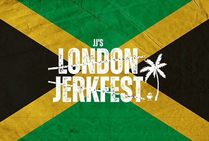 JJ’s London Jerk Fest