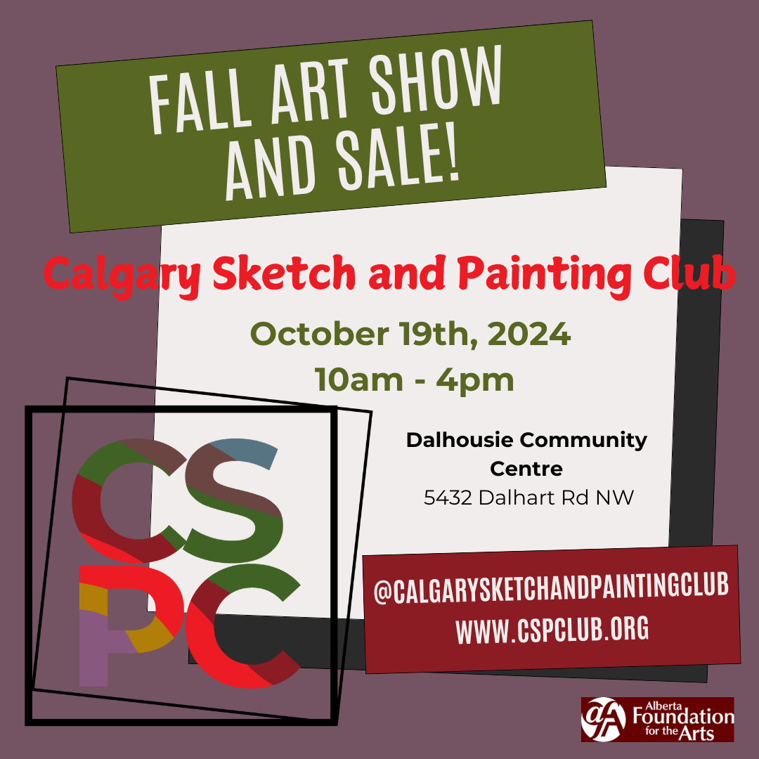 Calgary Sketch and Painting Club Fall Art Show and Sale!!