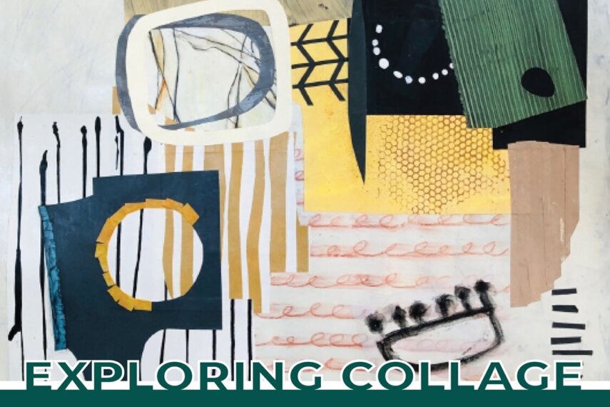 Exploring Collage with Ilze Bebris
