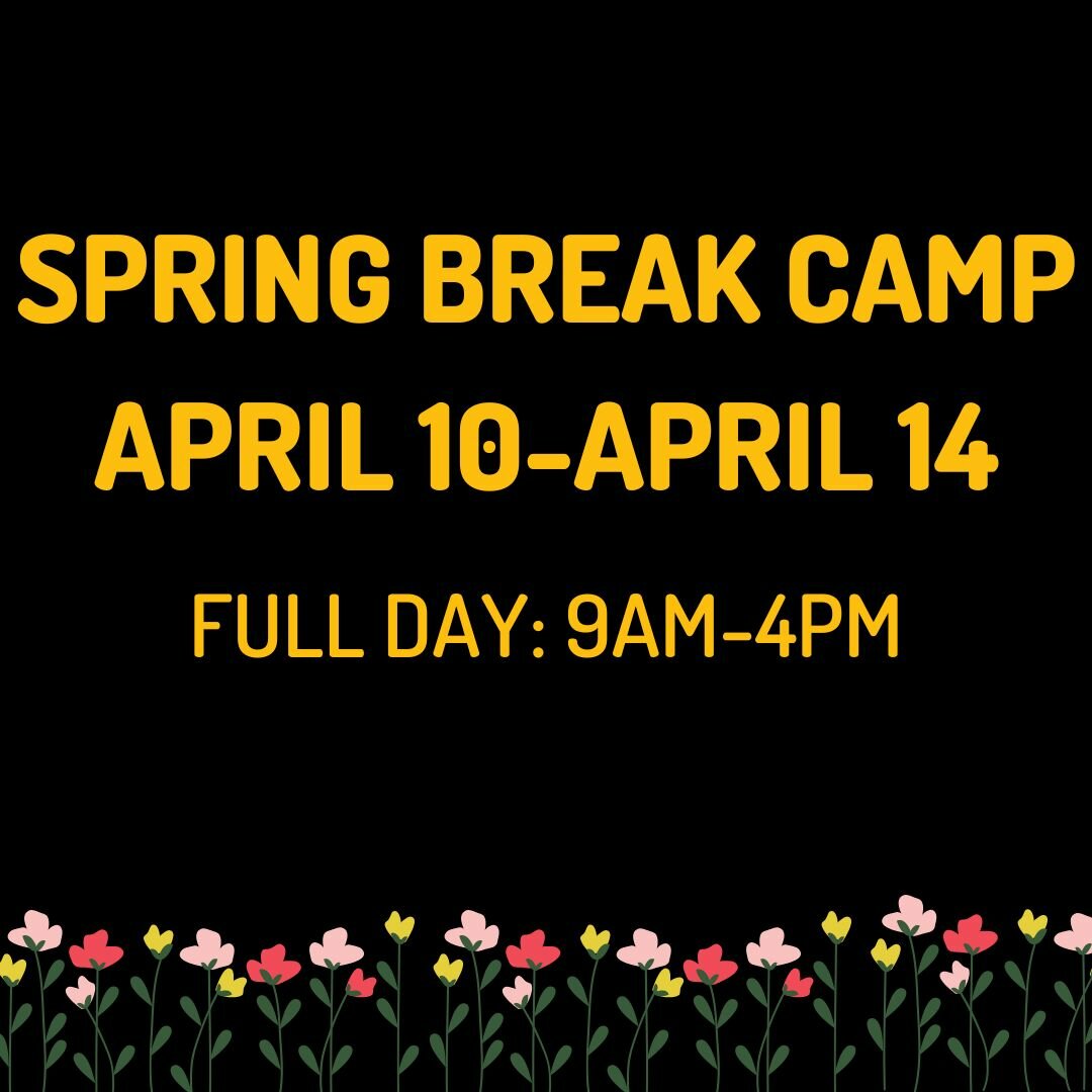 SPRING BREAK CAMP 2023