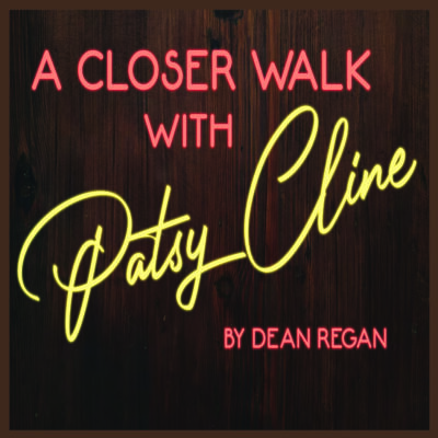 A Closer Walk with Patsy Cline