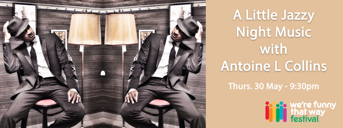 A Little Jazzy Night Music with Antoine Collins