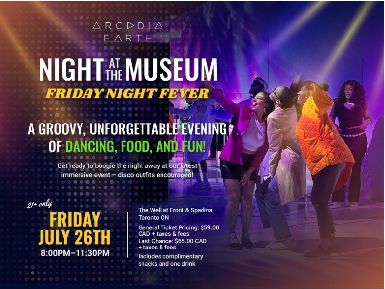 Night at the Museum: Friday Night Fever at Arcadia Earth