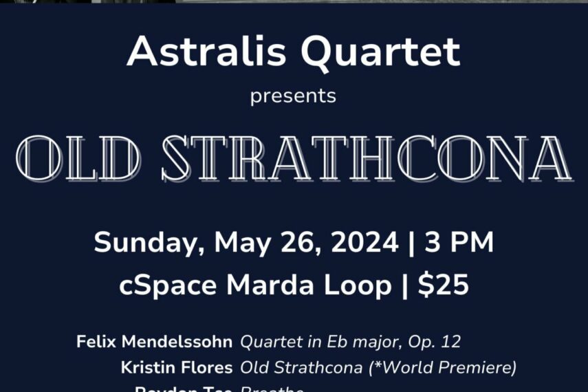 Astralis Quartet presents Old Strathcona