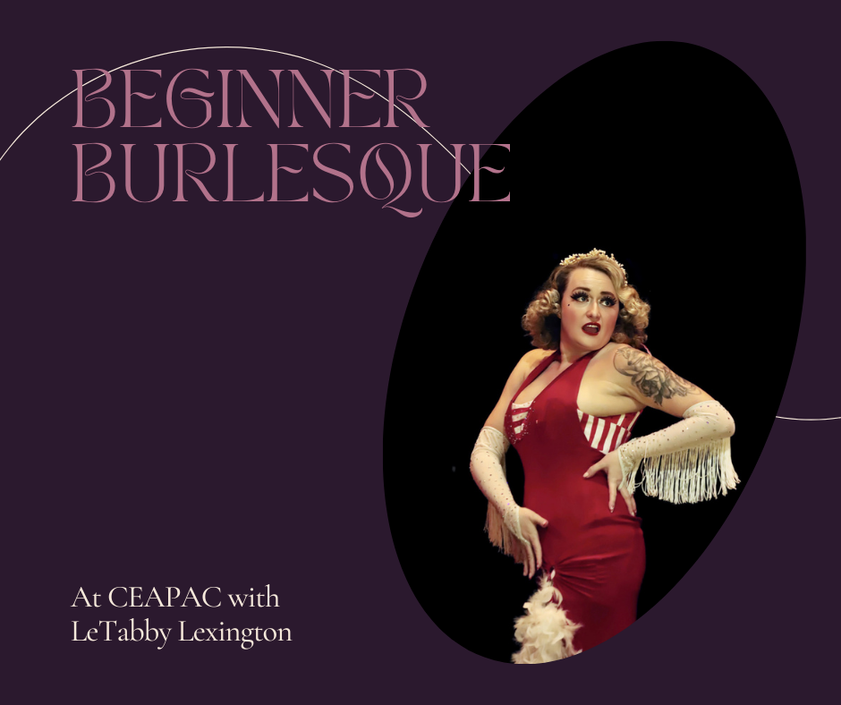 Beginner Burlesque with LeTabby Lexington