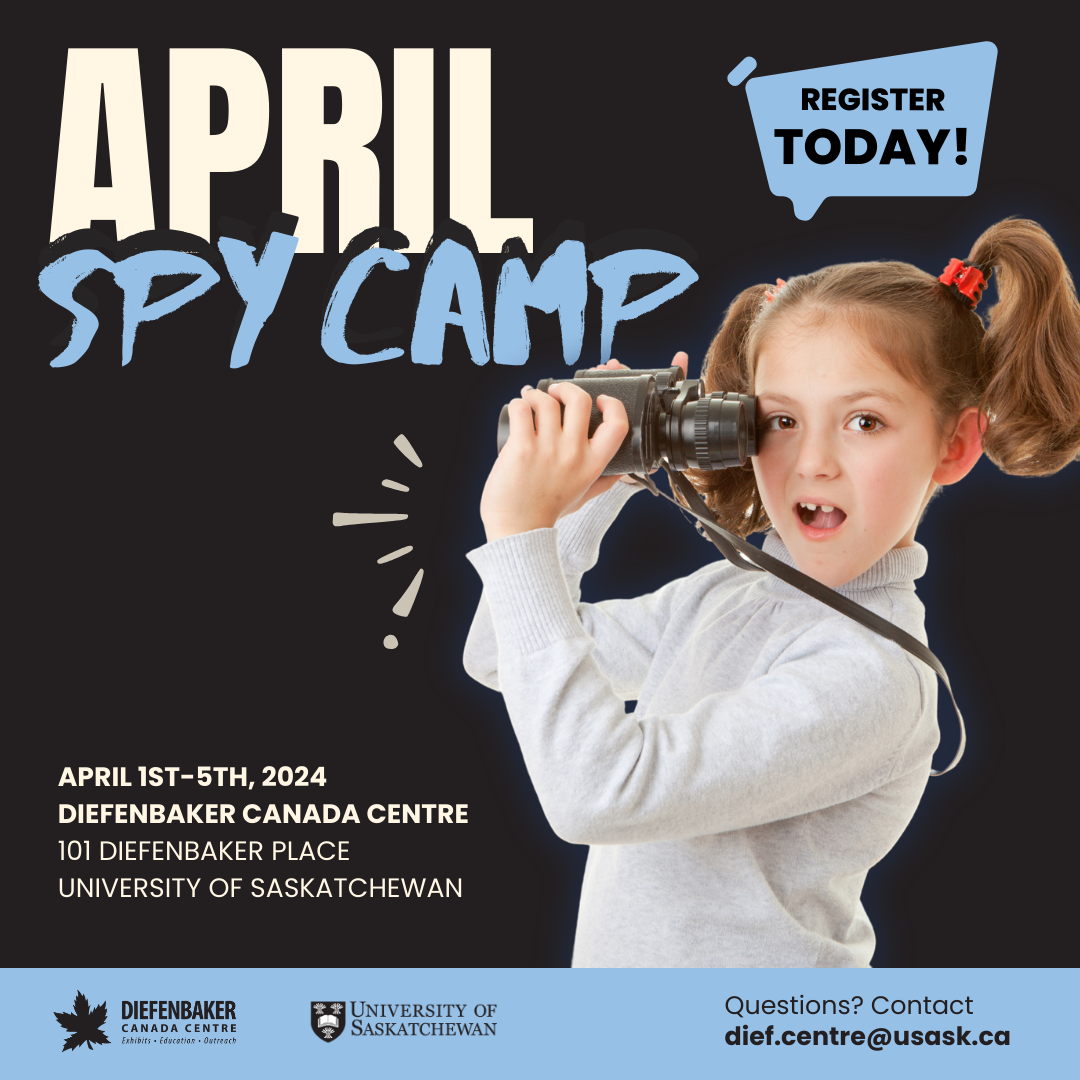 Diefenbaker Spy Academy: April Break Kids Camp
