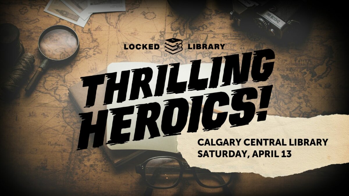 Locked Library: Thrilling Heroics