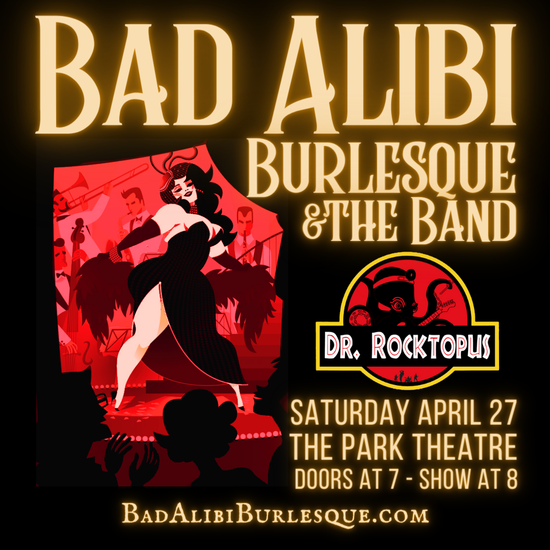 Bad Alibi Burlesque and the Band
