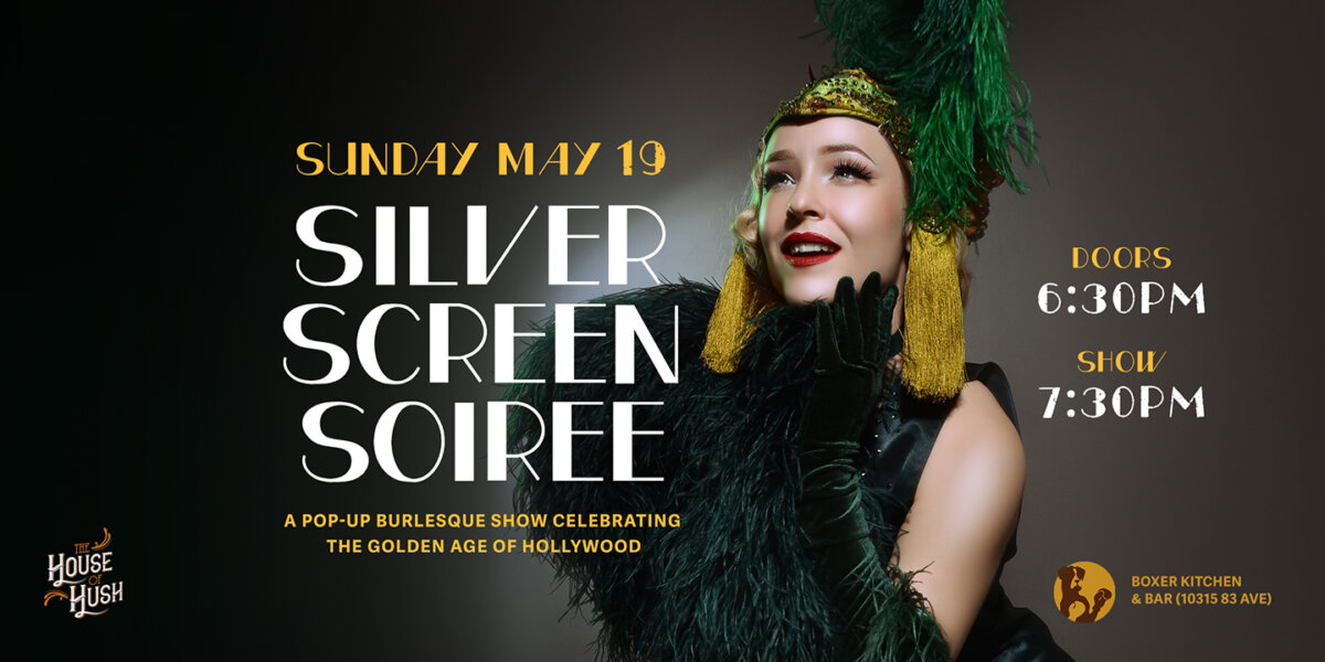 Silver Screen Soirée: A Pop Up Burlesque Event