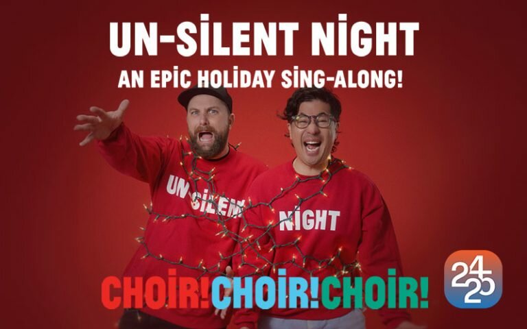 CHOIR! CHOIR! CHOIR! Un-Silent Night: An EPIC Holiday Sing-Along!