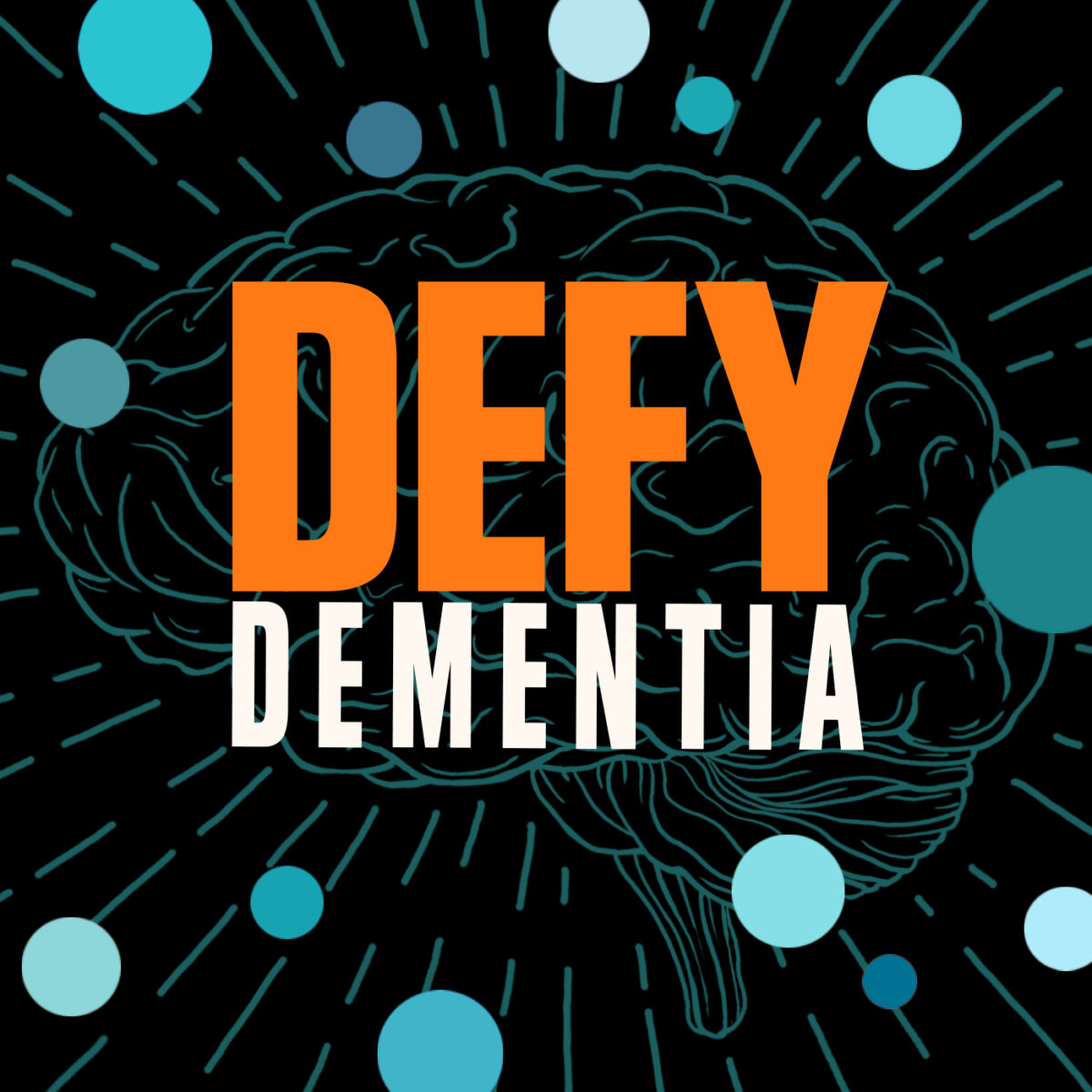 Defy Dementia: Empowering You To Reduce Your Dementia Risk