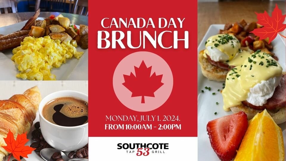 Canada Day Brunch at Southcote 53