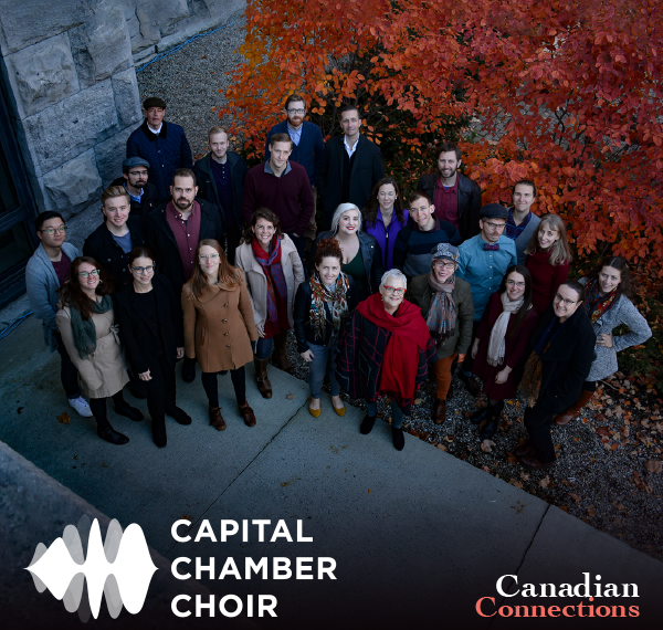 Capital Chamber Choir – Canadian Connections
