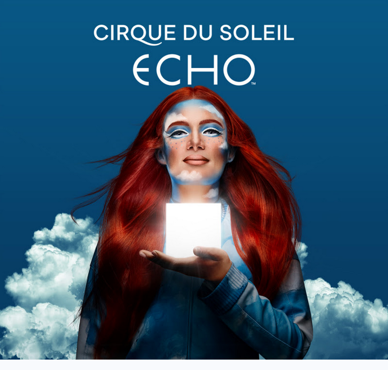 Cirque Du Soleil’s Echo