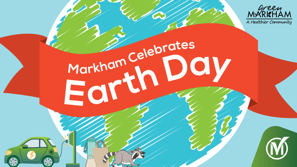 Markham Celebrates Earth Day