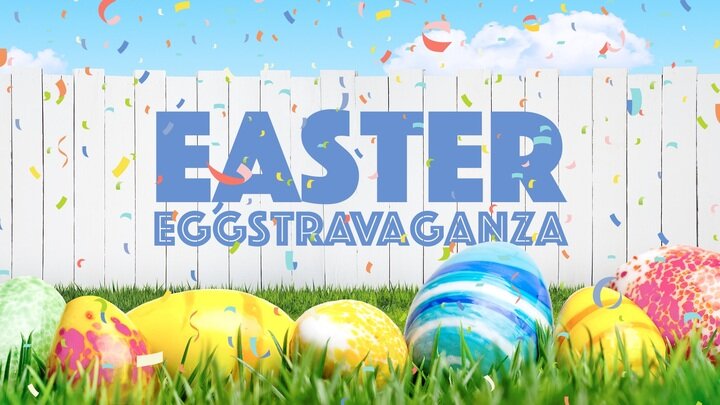Easter Eggstravaganza