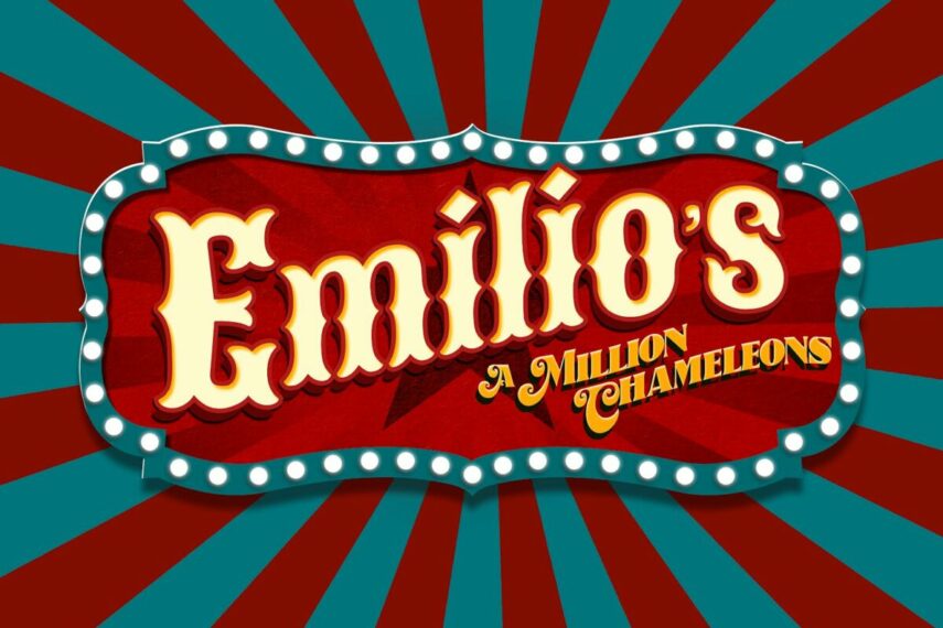 Emilio’s a Million Chameleons