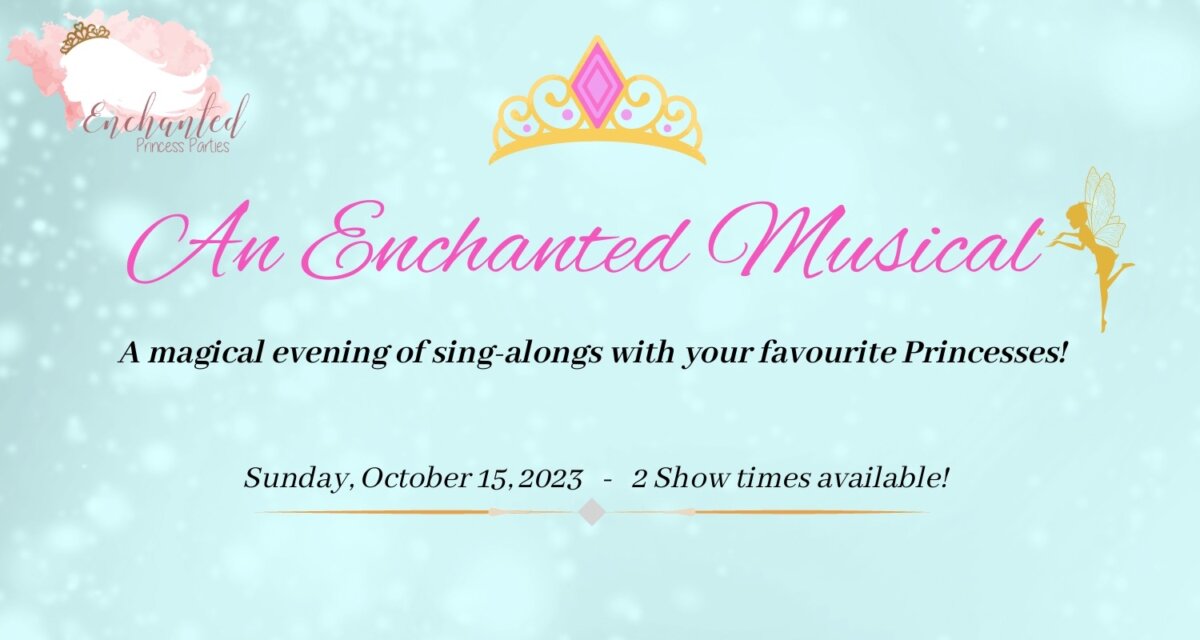 An Enchanted Princess Musical