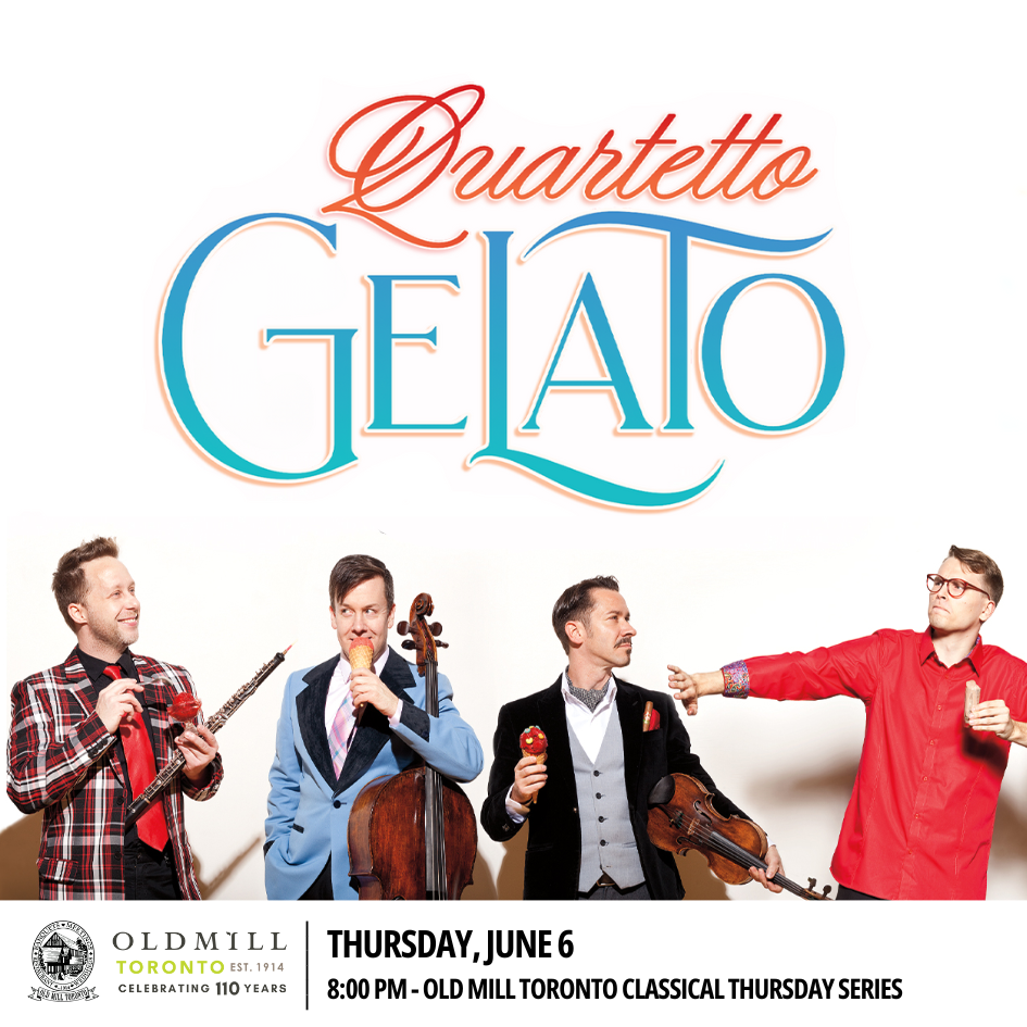 Quartetto Gelato – Old Mill Toronto: Classical Thursday Series