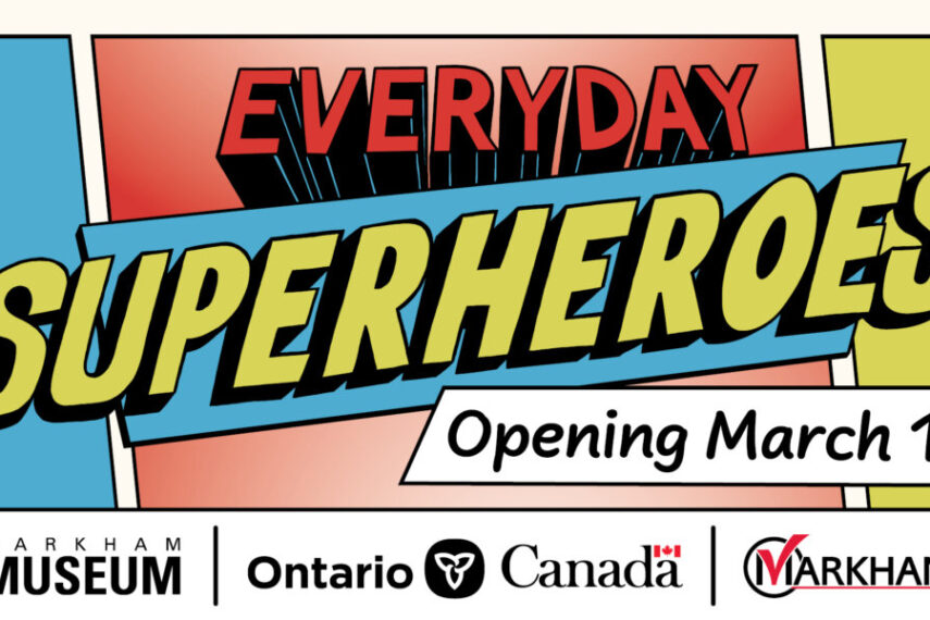 Everyday Superheroes – March Break