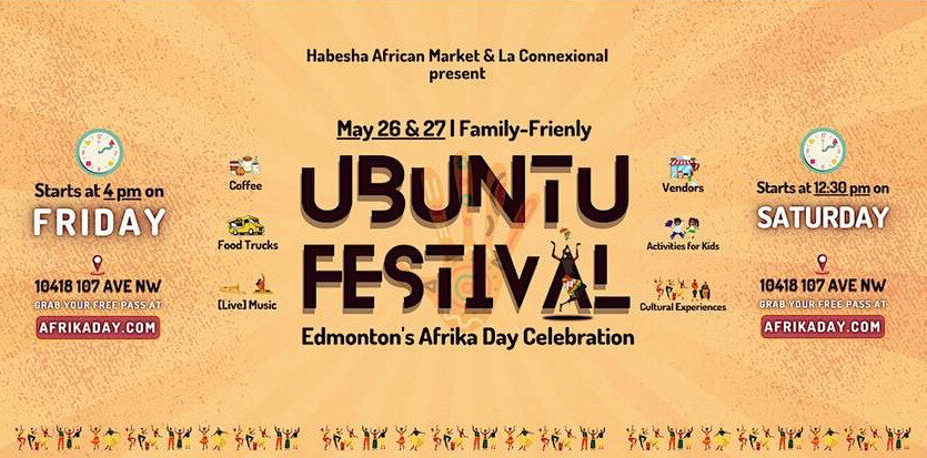 UBUNTU Festival: Edmonton’s Afrika Day Celebration
