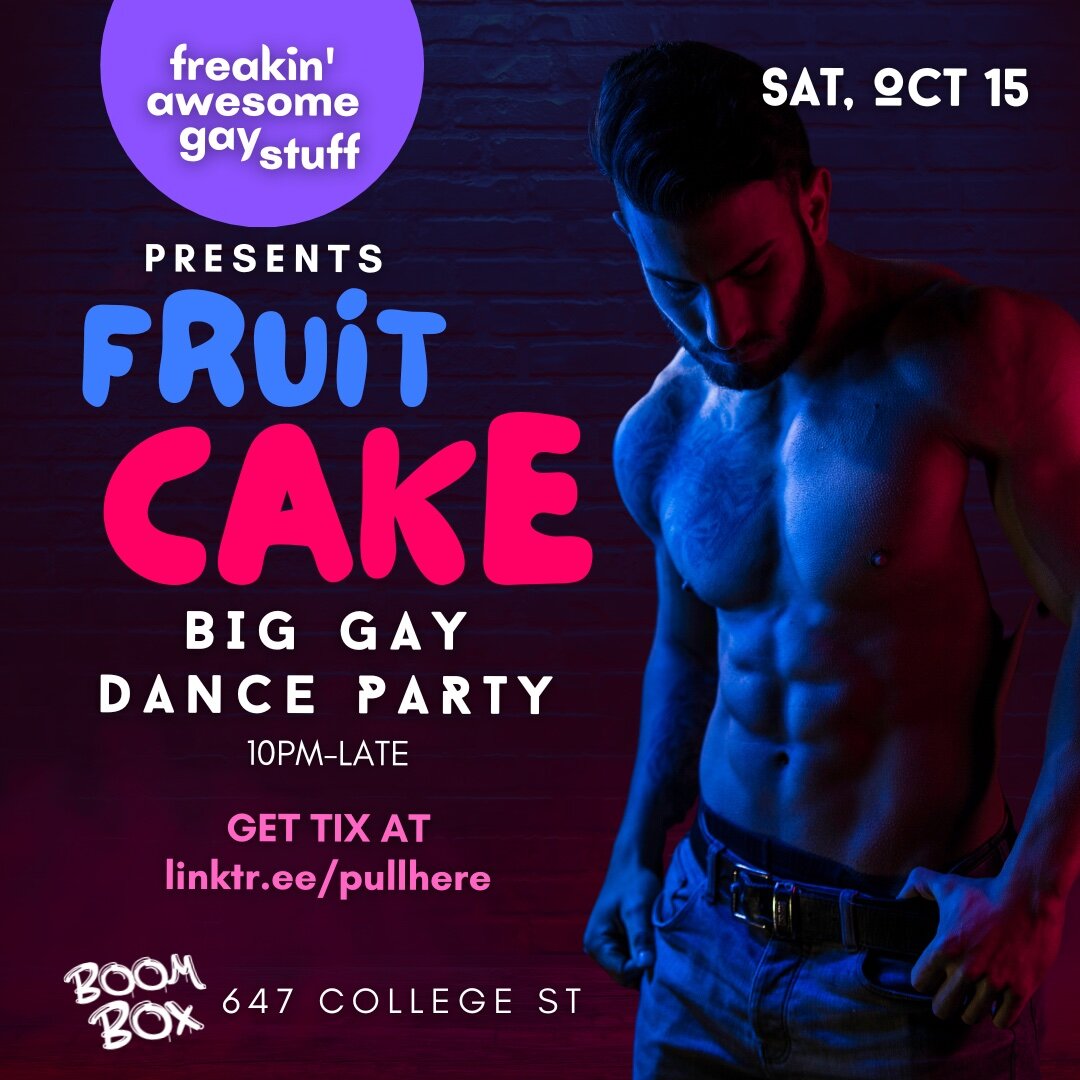 FRUITCAKE: Big Gay Dance Party