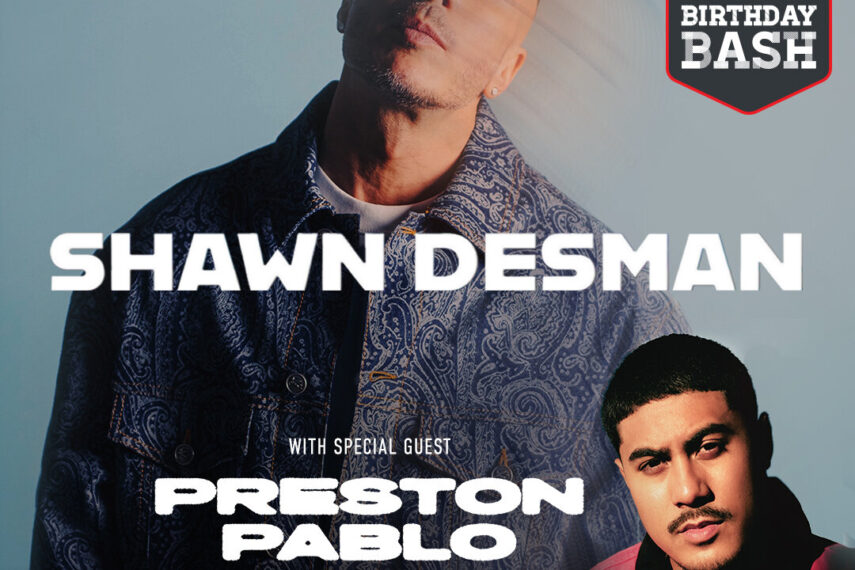 Preston Pablo & Shawn Desman // BIG BIRTHDAY BASH 2025!