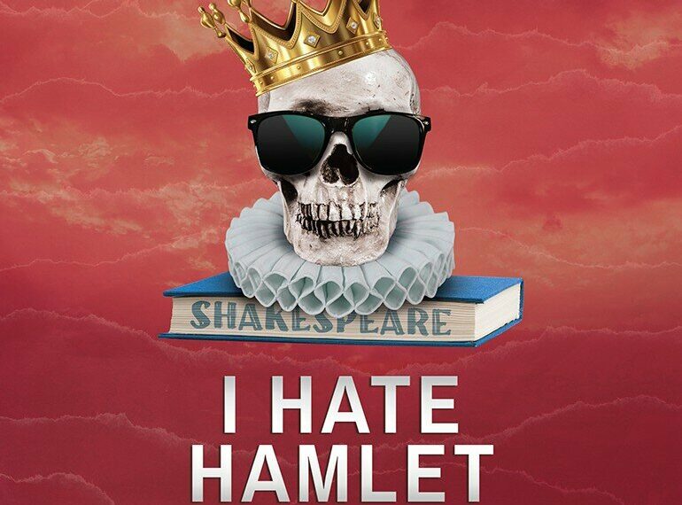 I Hate Hamlet