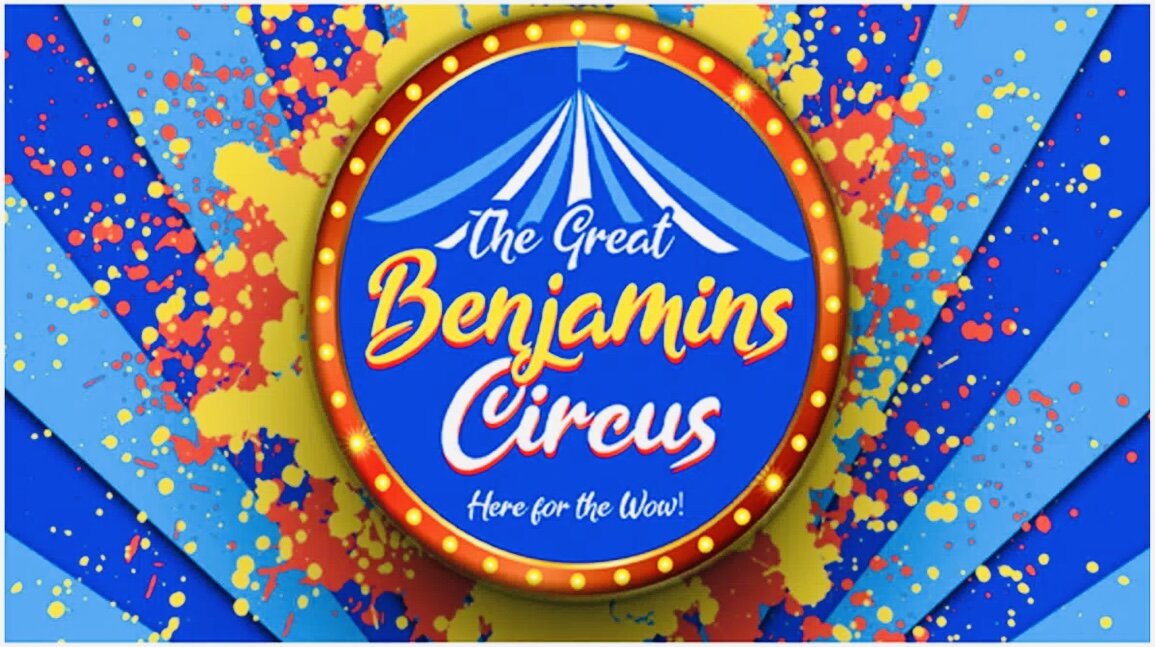 The Great Benjamin’s Circus