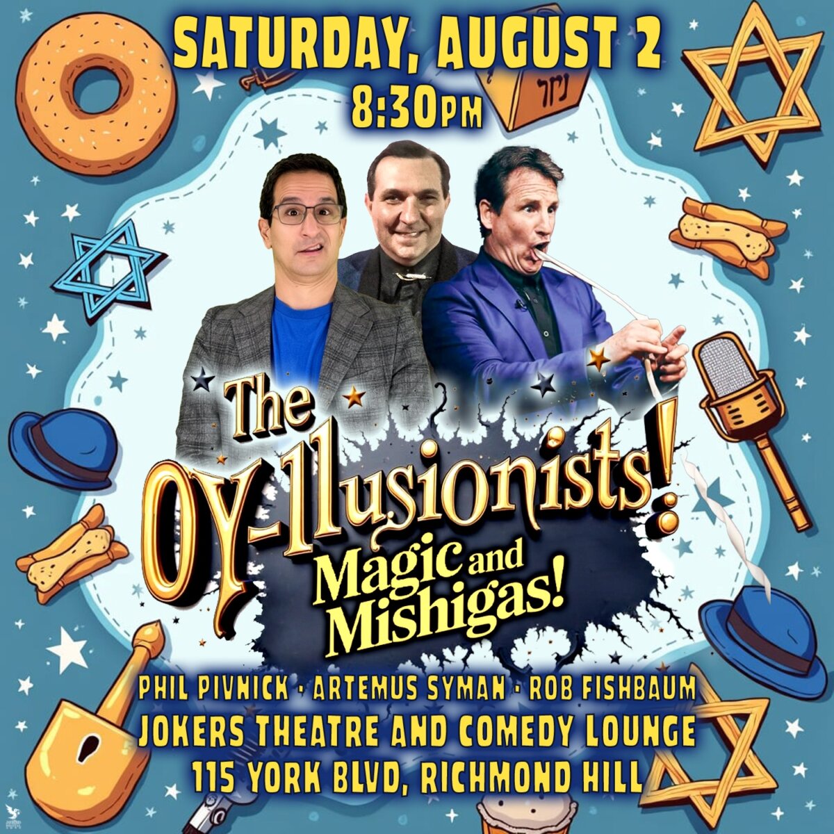 The Oy-llusionists: Magic and Mishigas!