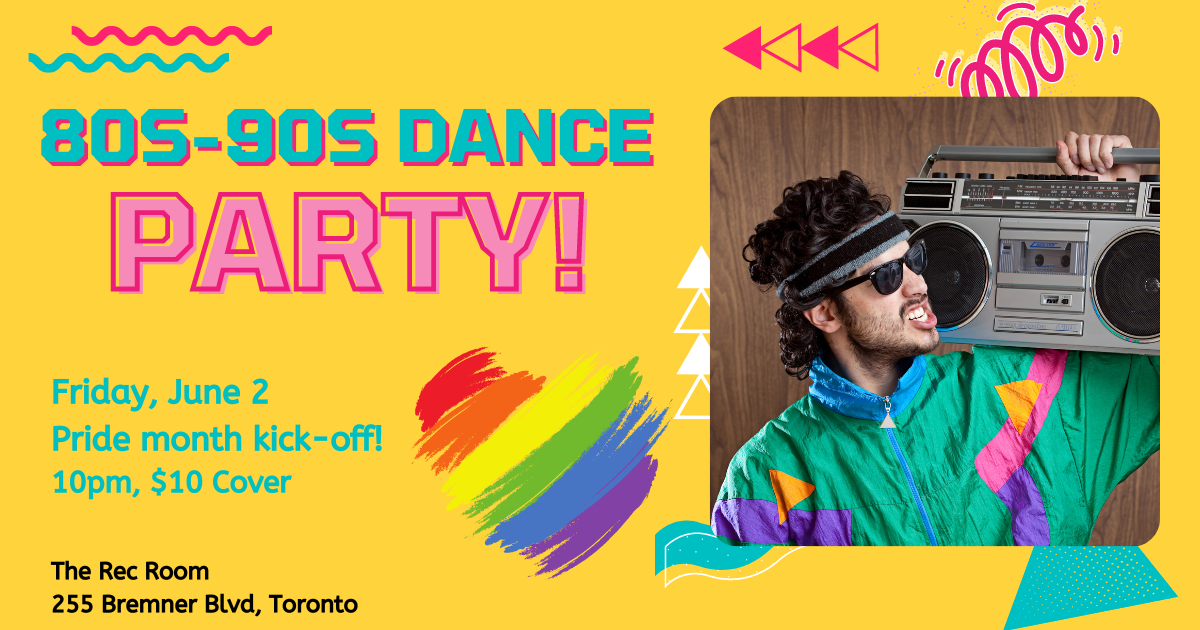 Retro 80s and 90s Dance Party – Pride Month Kick-Off!