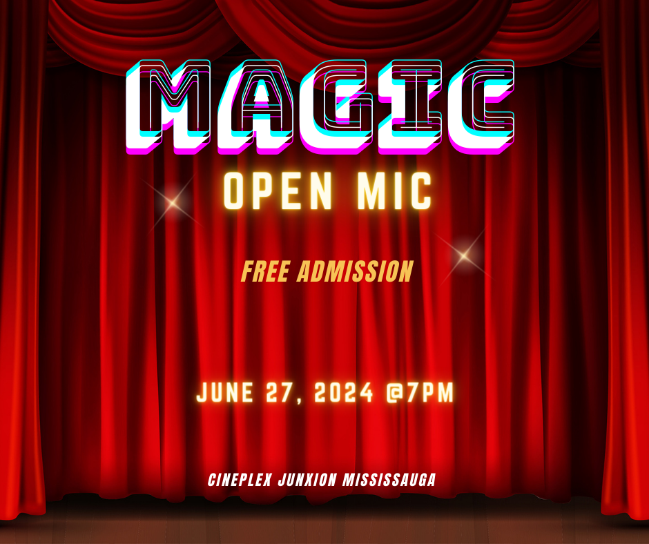 The Mississauga Magic Open Mic