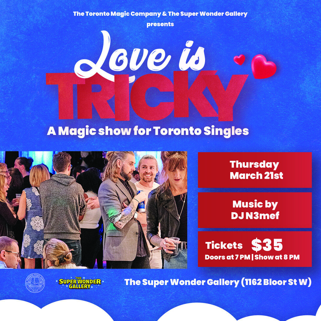 Love is Tricky – A Magic Show for Toronto SINGLES