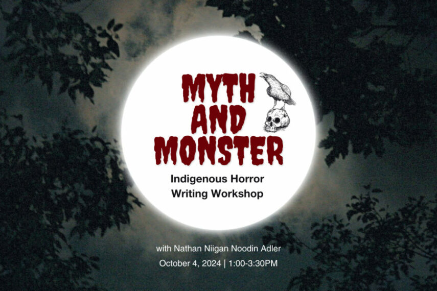 Myth and Monster: Indigenous Horror Writing Workshop