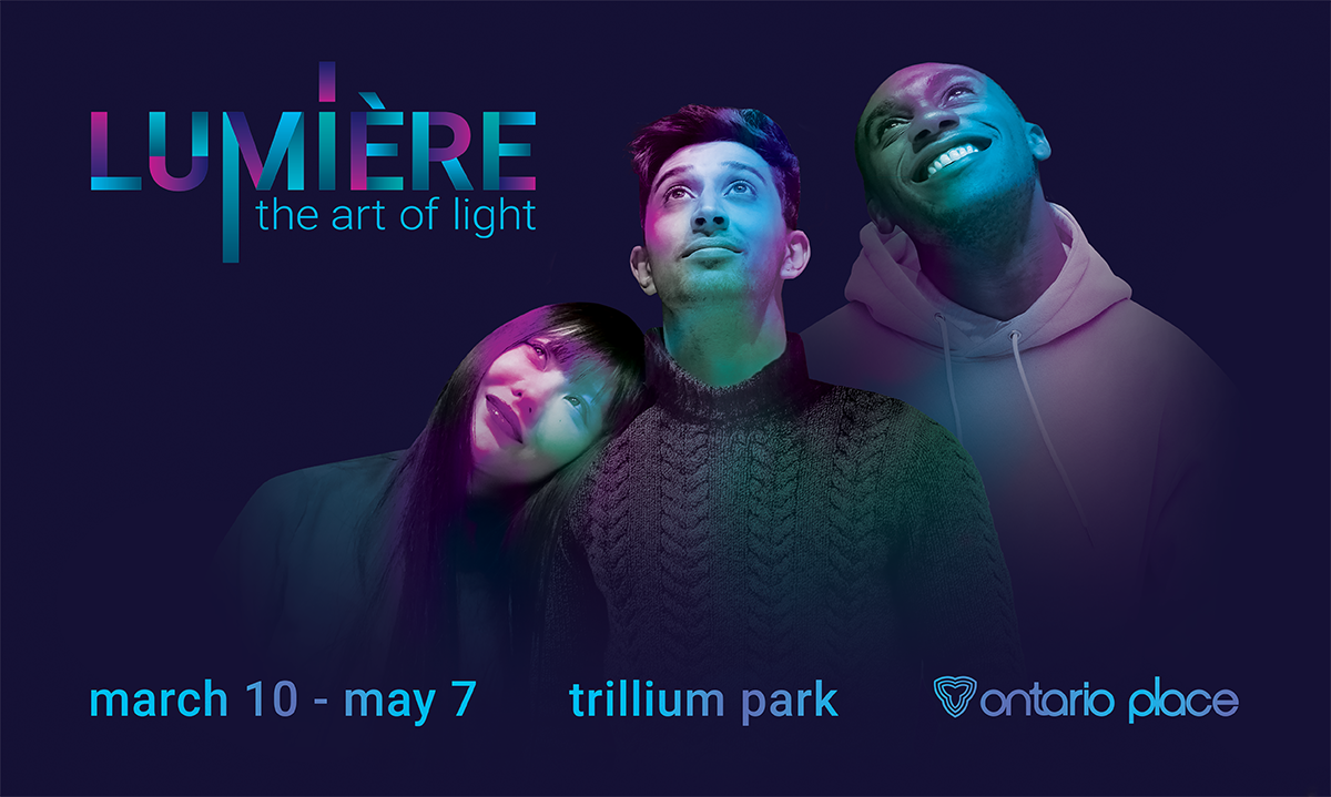 Lumière: The Art of Light at Ontario Place | Trillium Park, 955 Lake ...