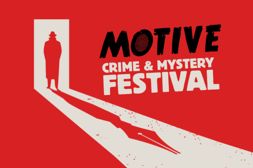 MOTIVE Crime & Mystery Festival