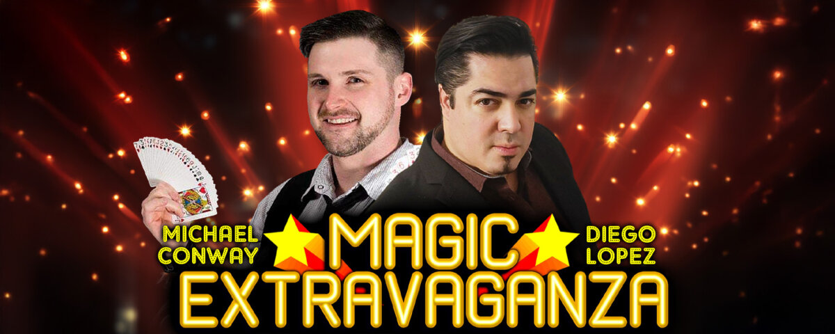 Magic Extravaganza – Featuring Diego Lopez and Michael Conway