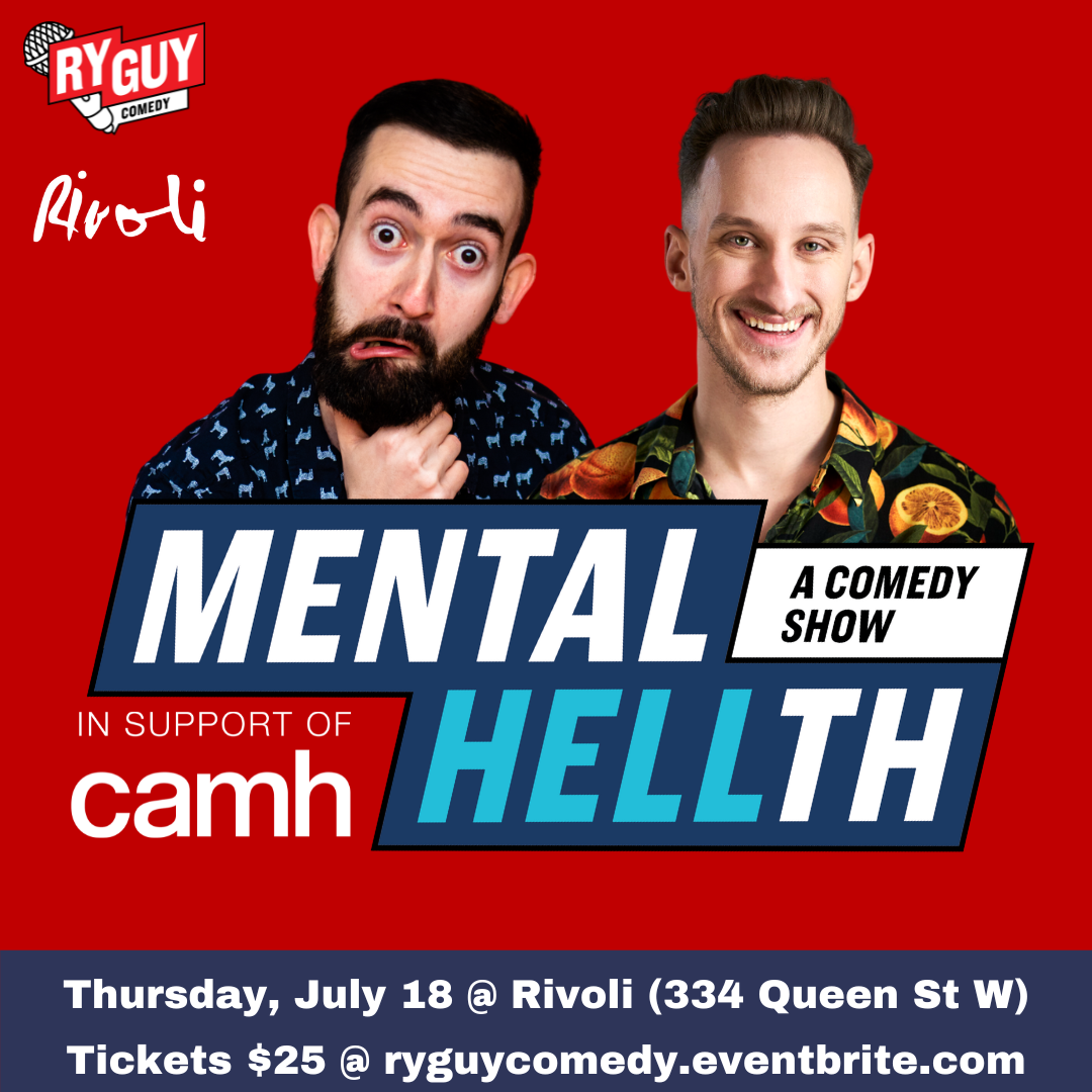 Mental HELLth – Stand-Up Comedy In Support Of CAMH