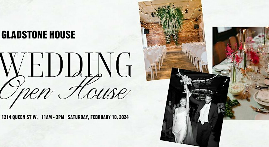 Gladstone’s Wedding Open House