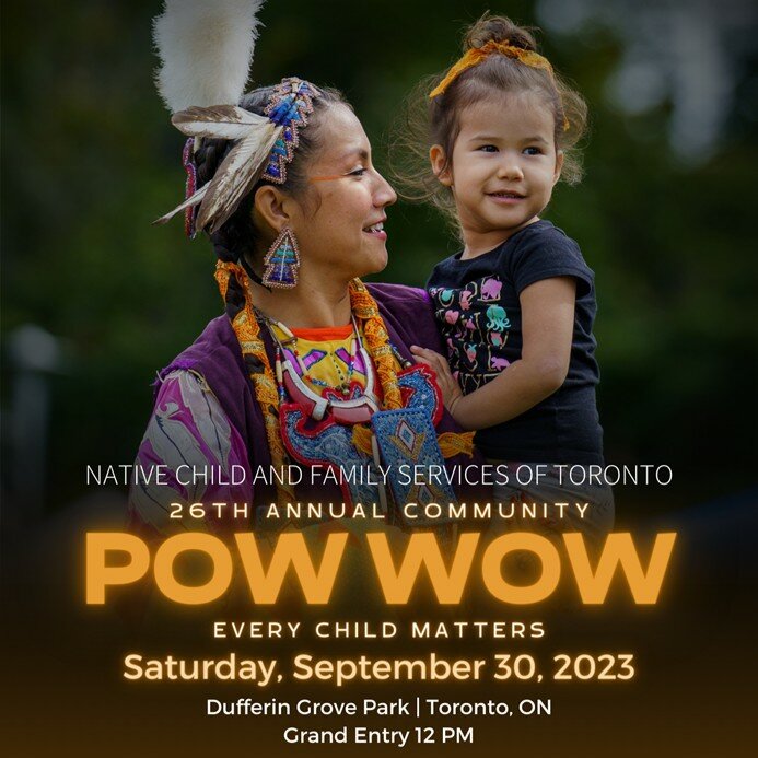 Native Child & Family Services of Toronto Community Pow Wow