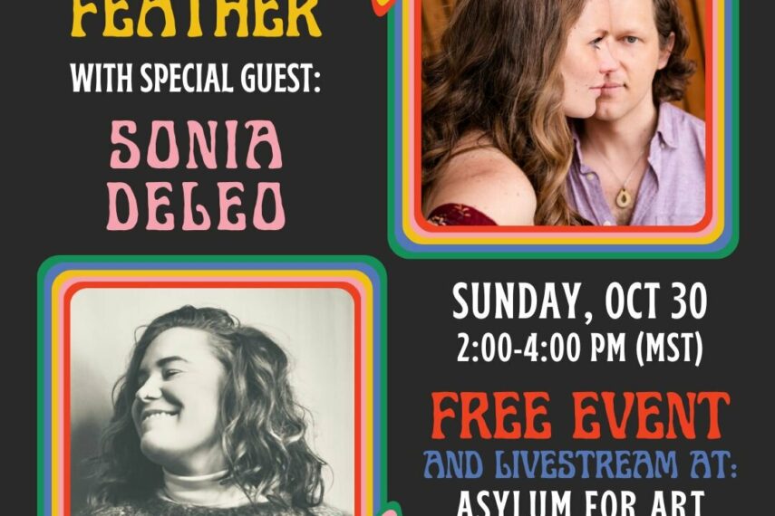 Flint & Feather and Sonia Deleo | Asylum for Art, 2505 14 St SW, Calgary | To Do Canada