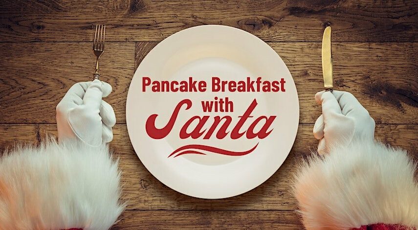 Pancake Breakfast with Santa