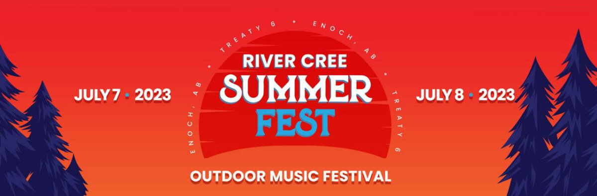 River Cree Summer Fest – Cancelled